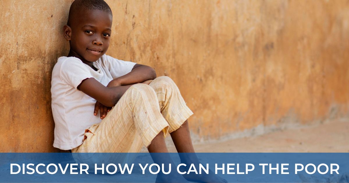 Discover How You Can Help the Poor • Bright Hope